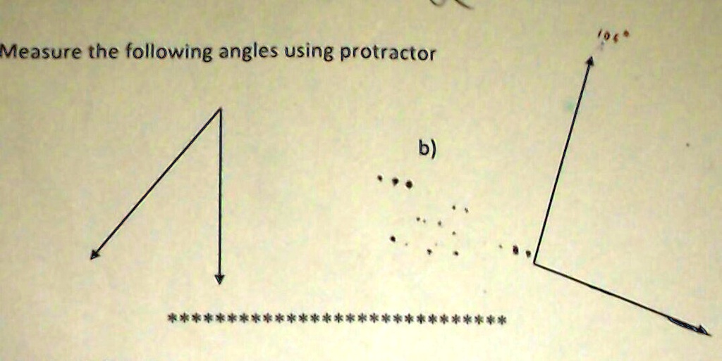 measure thefolowing angles using protractor measure the following ...