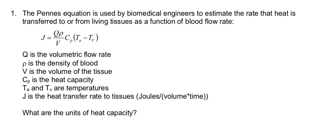 the pennes equation is used by biomedical engineers to estimate the ...