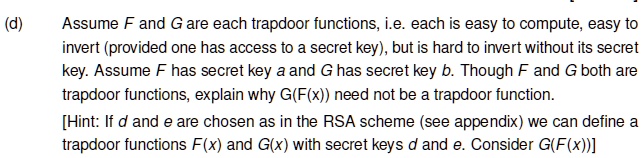 SOLVED: Assume F and G are each trapdoor functions each is easy to ...