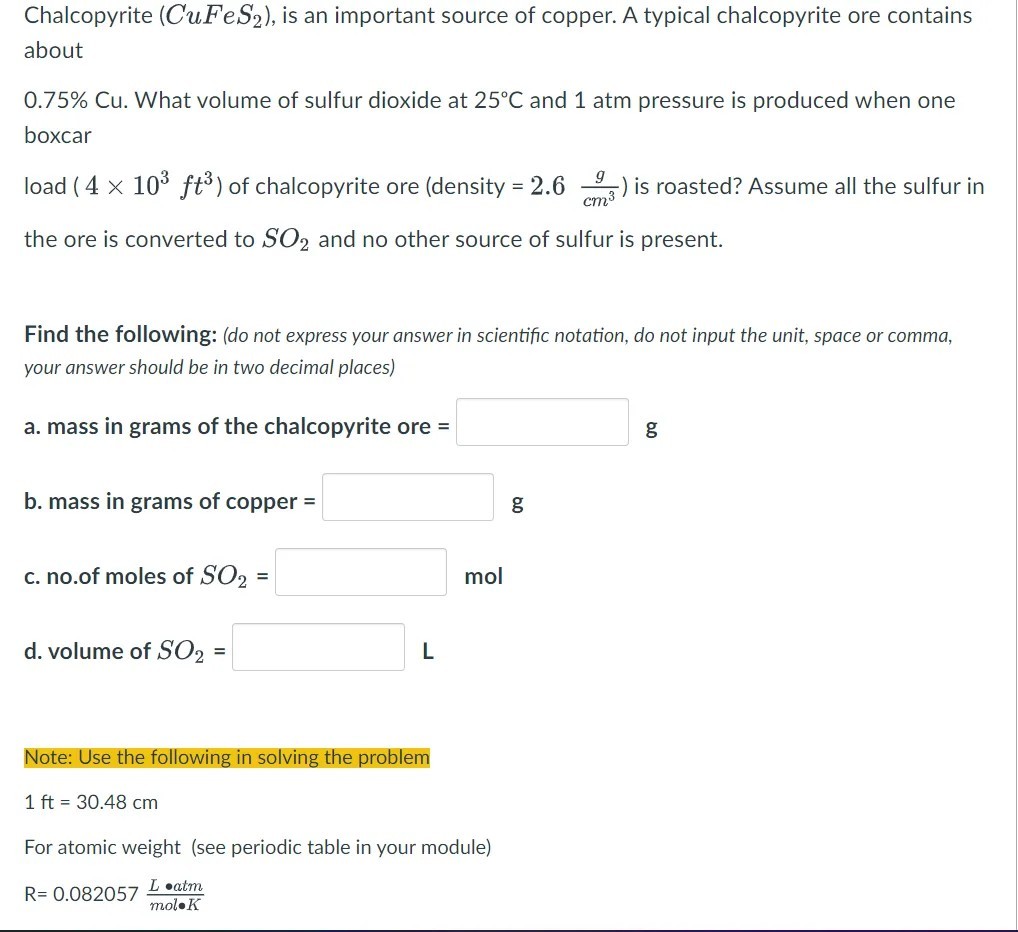 SOLVED: Chalcopyrite (CuFeS2), is an important source of copper. A ...