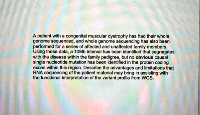 A patient with a congenital muscular dystrophy has had their...