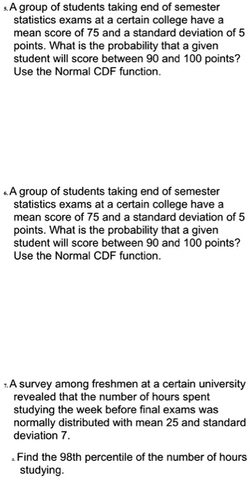 VIDEO solution: A group of students taking end-of-semester statistics ...