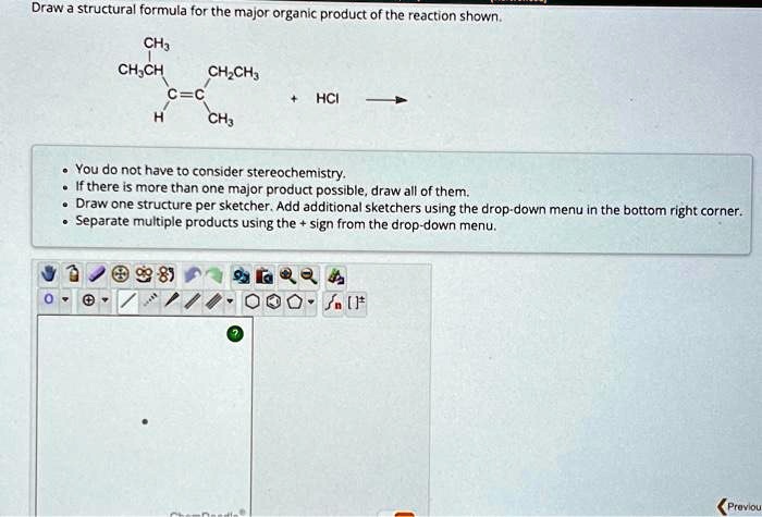 SOLVED: Draw a structural formula for the major organic product of the reaction shown CH3 CHCH ...