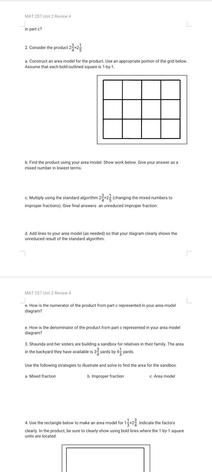 MAT 257 Unit 2 Review 4 in part c? 2. Consider the product 2 (3)/(4)× 2 (1)/(5). a. Construct an ...