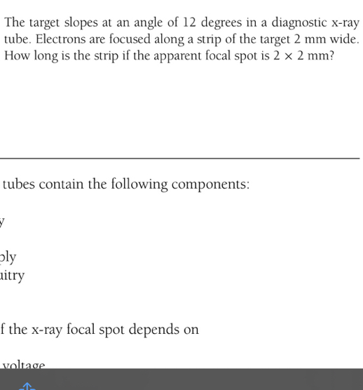 SOLVED: The target slopes at an angle of 12 degrees in a diagnostic x ...