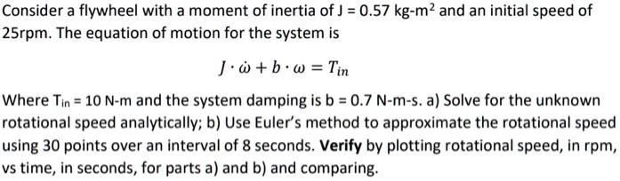 consider a flywheel with moment of inertia of j 057 kg m and an initial ...