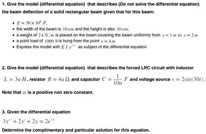 1 give the model differential equation that describes do not solve the ...