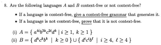 8. Are the following languages A and B context-free or not context-free ...