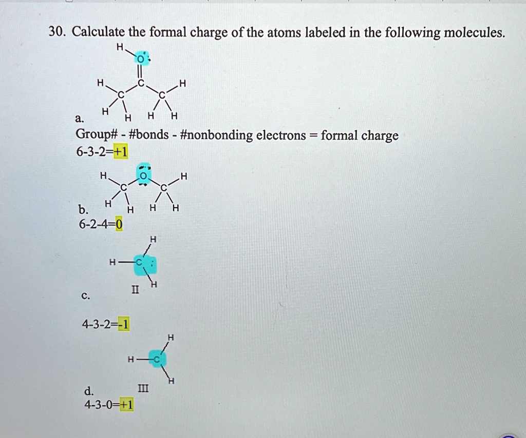 Calculate the formal charge of the atoms labeled in the following ...