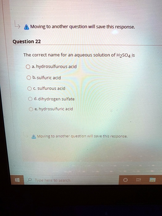 SOLVED: Moving to another question will save this response Question 22 ...