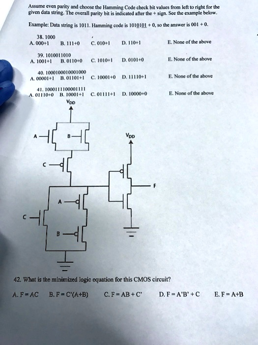Assume even parity and choose the Hamming Code check bit values from ...
