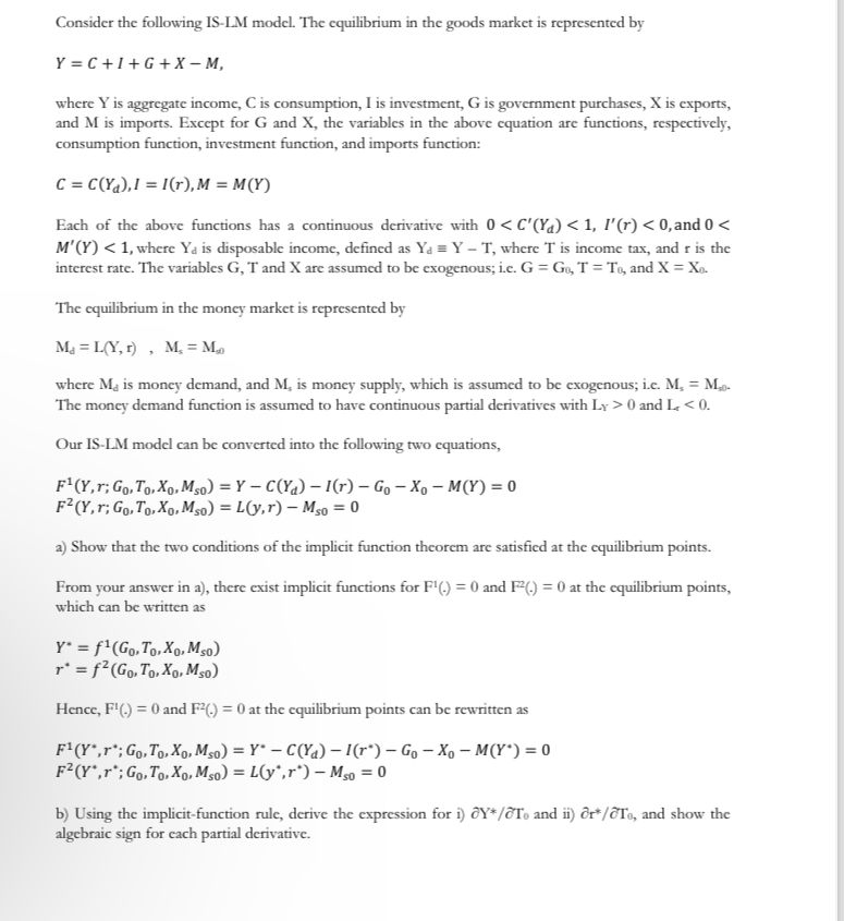consider the following is lm model the equilibrium in the goods market ...