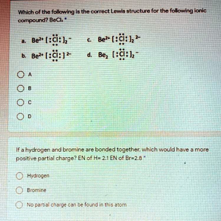 Which of the following is the correct Lewis structure for the following ...