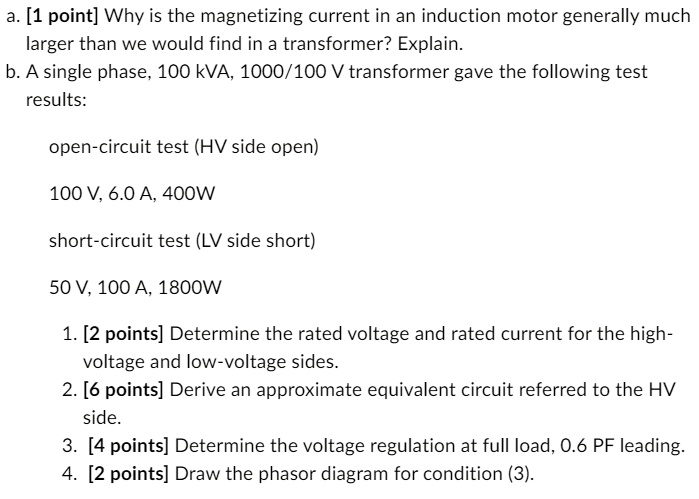 SOLVED: a. Why is the magnetizing current in an induction motor ...