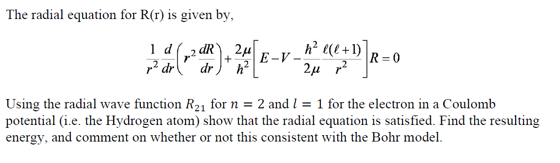 SOLVED: The radial equation for R(r) is given by, (1)/(r^2)(d)/(d r)(r ...