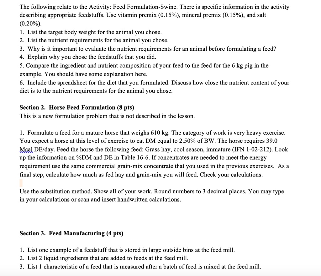 The following relates to the Activity: Feed Formulation-Swine. There is ...