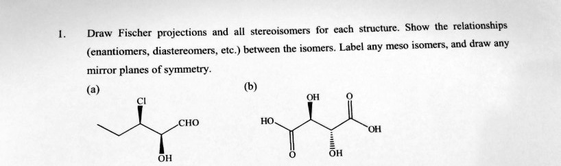 SOLVED: and all stereoisomers for each structure. Show the ...