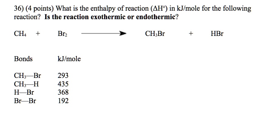 SOLVED: Please Explain in detail! 36) (4 points) What is the enthalpy ...
