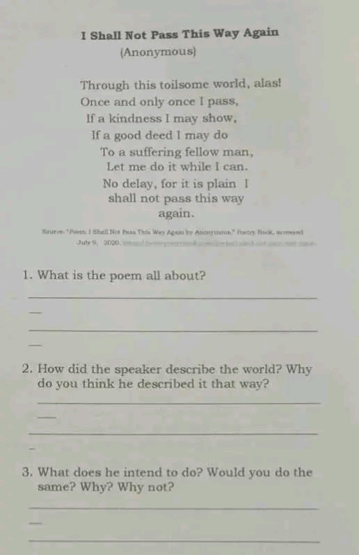 SOLVED: I Shall Not Pass This Way Again (Anonymous) Through this ...