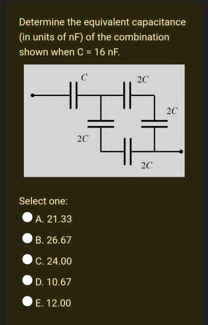 SOLVED: Determine the equivalent capacitance (in units of nF) of the combination shown when C ...