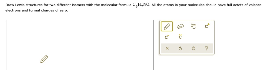 SOLVED: Draw Lewis structures for two different isomers with the ...