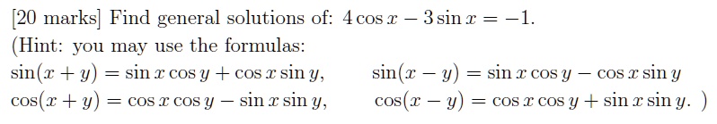 20 marks find general solutions of 4 cos x 3 sin x 1 hint you may use ...