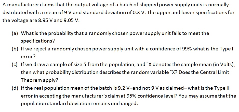 SOLVED: A manufacturer claims that the output voltage ofa batch of ...
