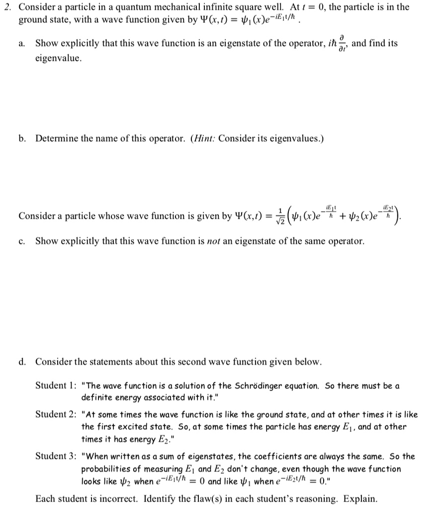 consider a particle in a quantum mechanical infinite square well at t 0 the particle is in the ...