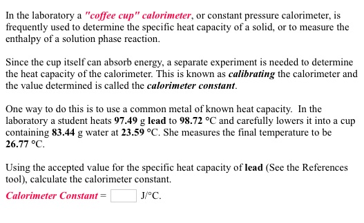 SOLVED: In the laboratory "coffee cup calorimeter. Or constant pressure calorimeter; is ...
