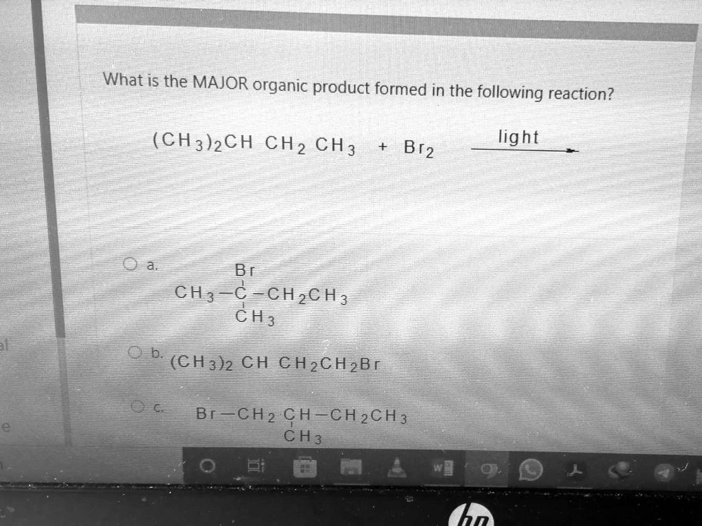 SOLVED: What is the MAJOR organic product formed in the following ...