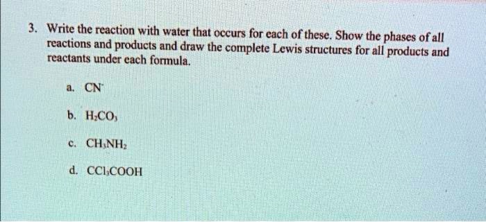Write the reaction with water that occurs for each of these: Show the phases of all reactions ...