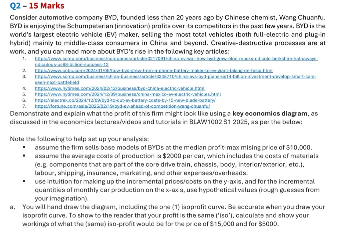 Q2-15 Marks Consider automotive company BYD, founded less than 20 years ...