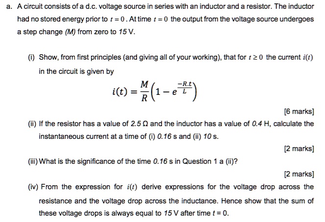 A. A circuit consists of a d.c. voltage source in series...