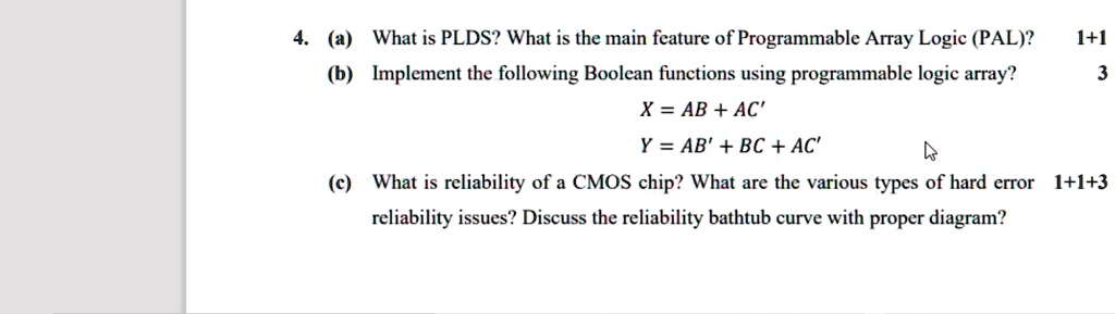 Solved 4awhat Is Plds What Is The Main Feature Of Programmable Array Logic Pal 11 3 B 2726