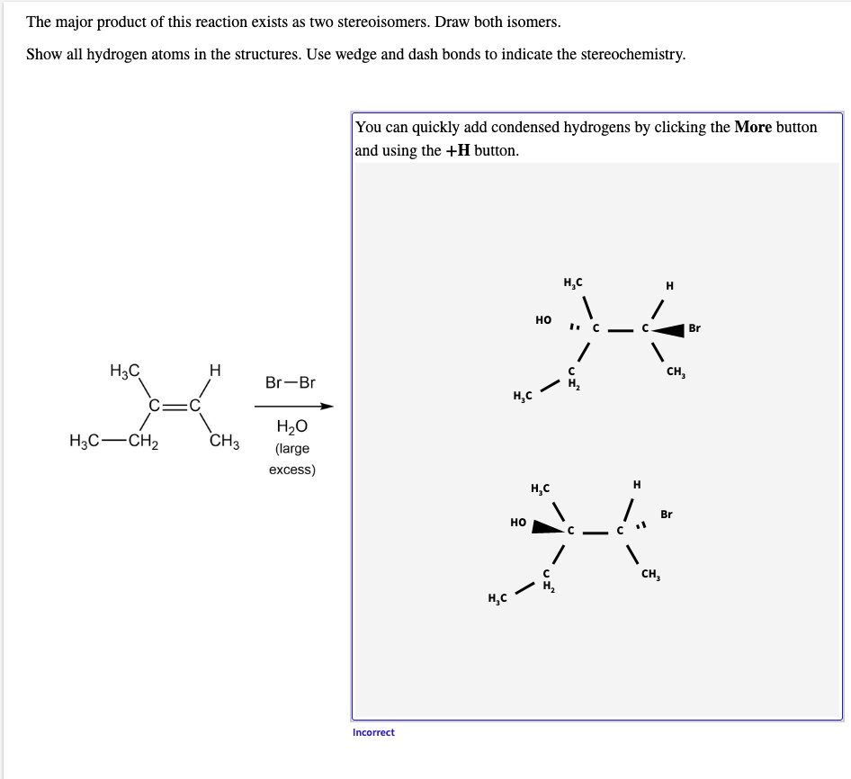the major product of this reaction exists as two stereoisomers draw ...
