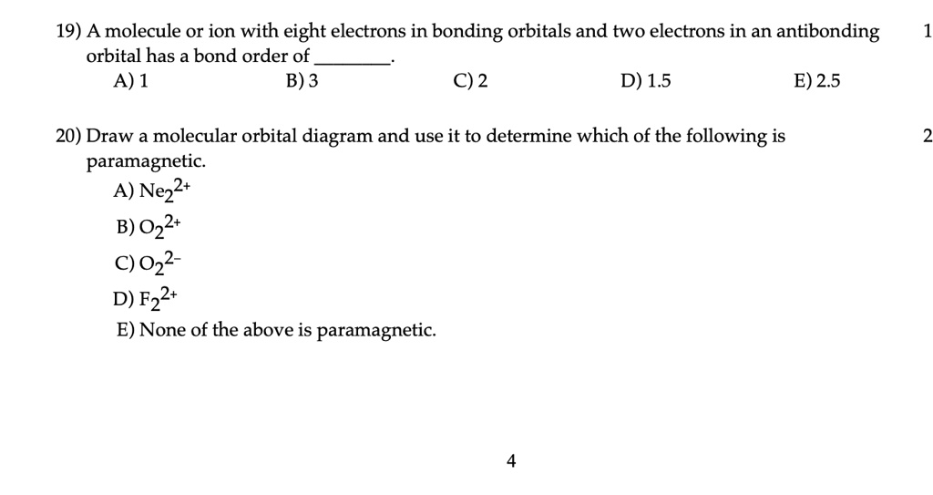 19 A Molecule Or Ion With Eight Electrons In Bonding Orbitals And Two Electrons In An