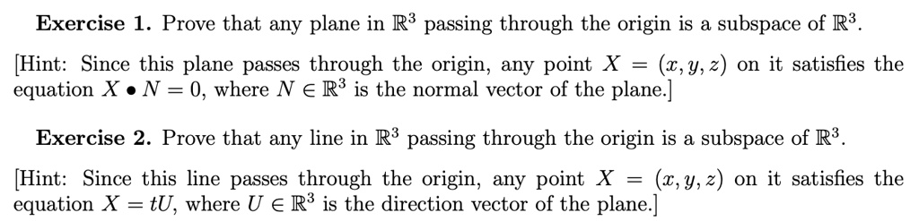 exercise 1 prove that any plane in r3 passing through the origin is a subspace of r3 hint since ...