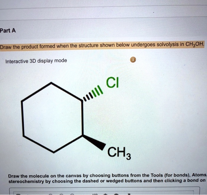 [GET ANSWER] Part A Draw the product formed when the structure shown ...