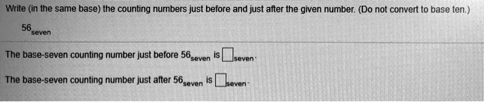 write in the same base the counting numbers just before and just aiter ...