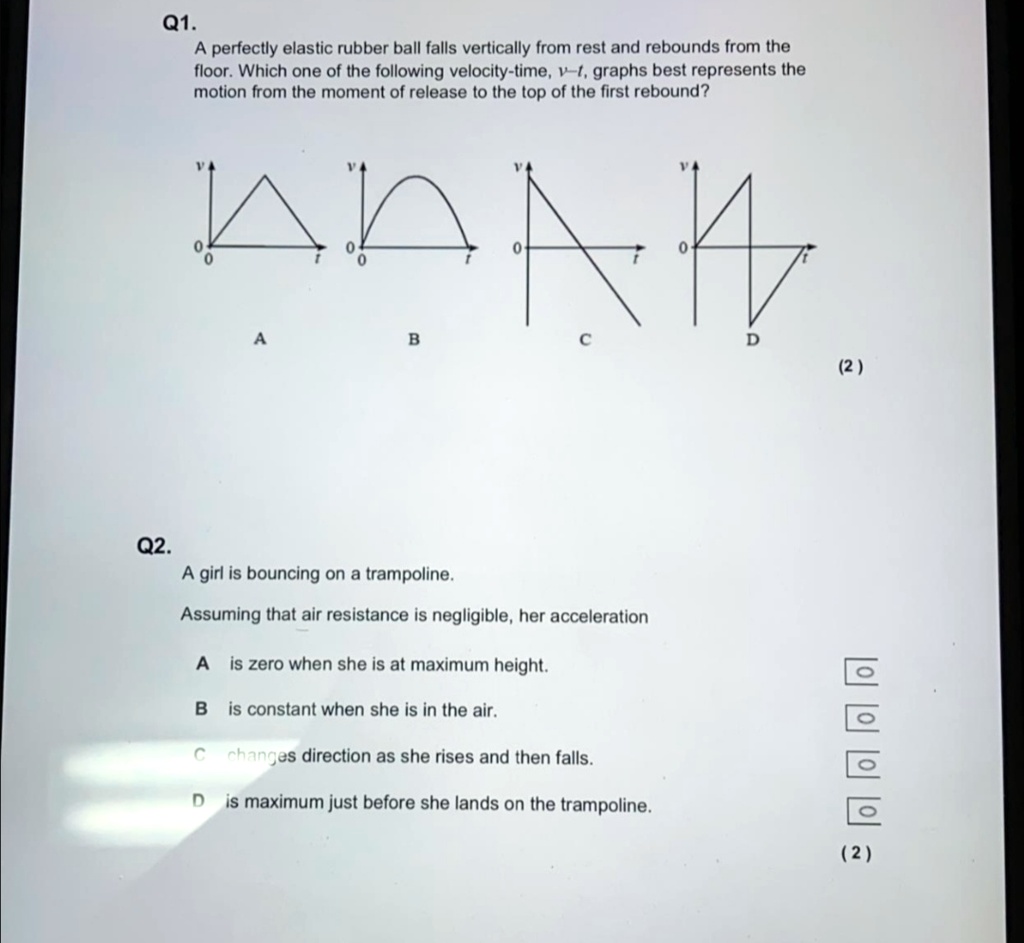 q1 a perfecily elastic rubber ball alls vertically from rest and ...