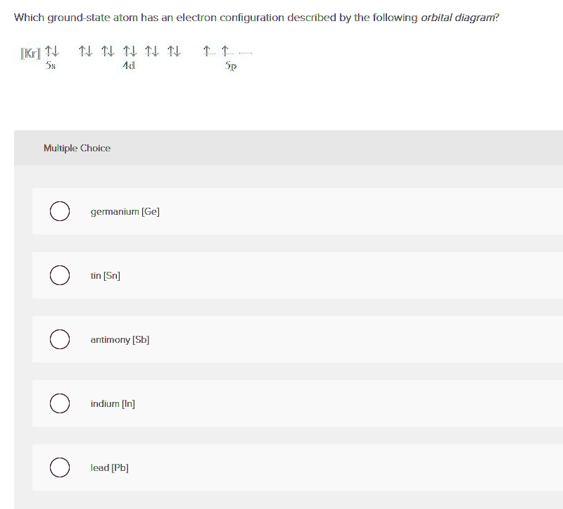 which ground state ator has an electron configuration described by the ...