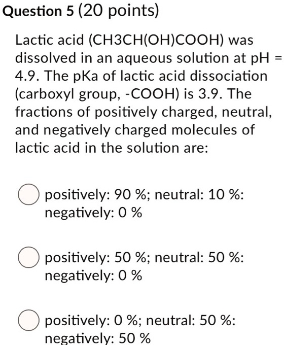 SOLVED: Question 5 (20 points) Lactic acid (CH3CH(OHJCOOH) was ...