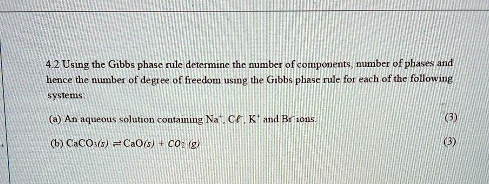 42 using the gibbs phase tule determine the number of...