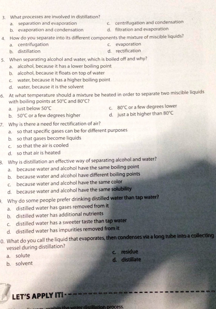 3. What processes are involved in distillation? a. separation and ...