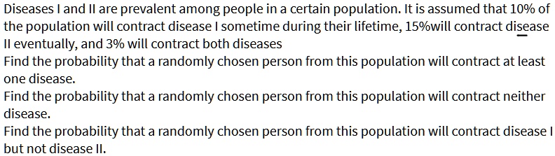 SOLVED:Diseases and Il are prevalent among people in a certain ...