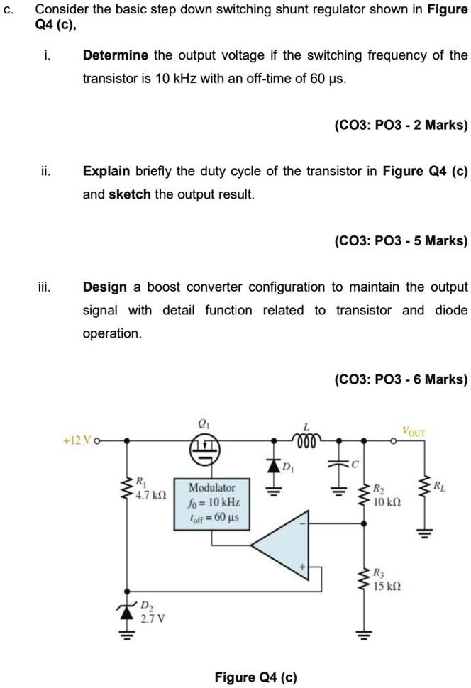 SOLVED: Consider the basic step down switching shunt regulator shown in Figure Q4 (c); Determine ...