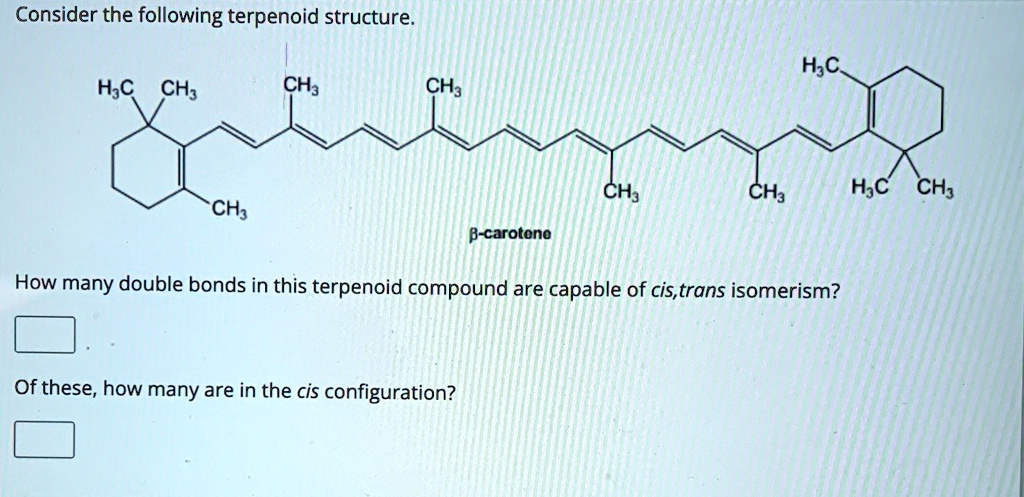 consider the following terpenoid structure h3c ch3 ch3 ch3 h3c ch3 ch3 ...