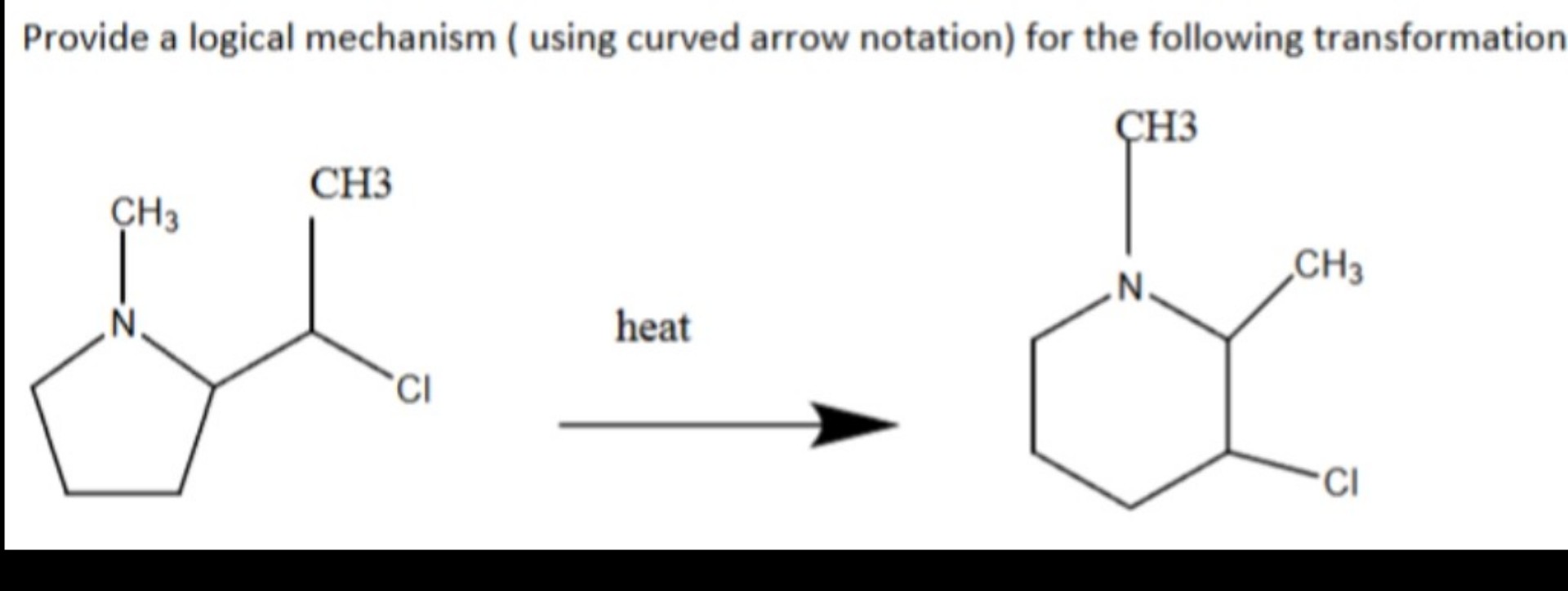 Provide a logical mechanism ( using curved arrow notation) for the ...