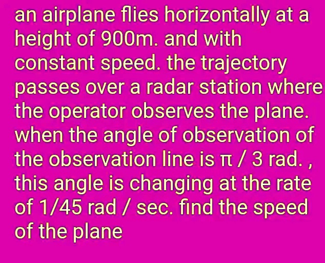 SOLVED: an airplane flies horizontally at a height of 900m: and with ...