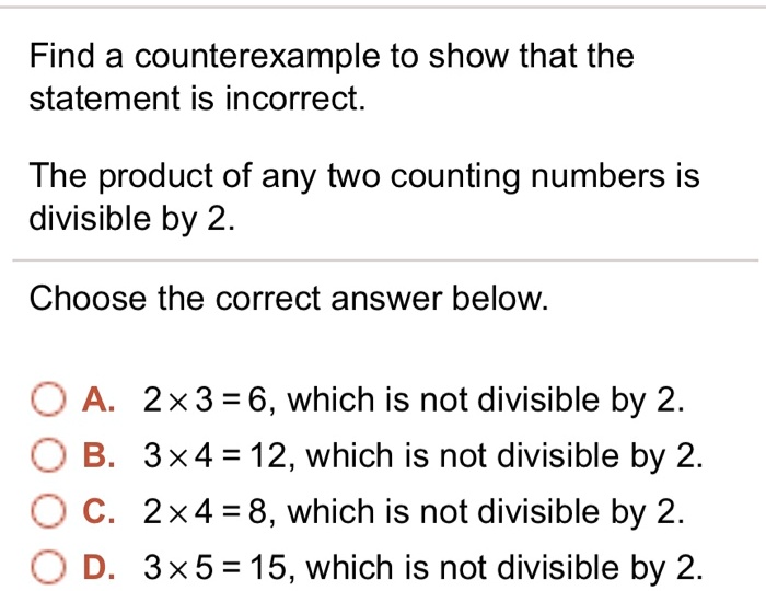 find a counterexample to show that the statement is incorrect the product of any two counting ...
